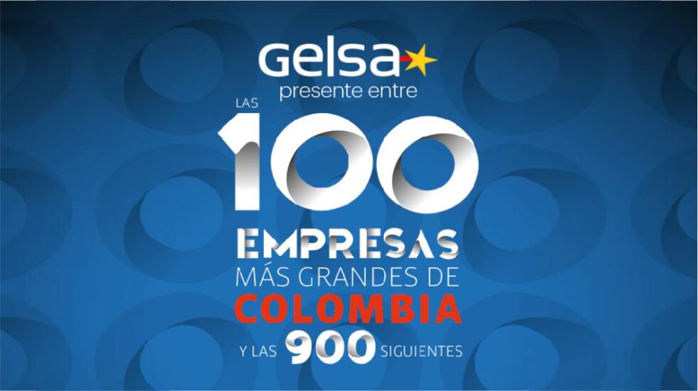 Grupo Gelsa entre las empresas más grandes de Colombia - Gelsa